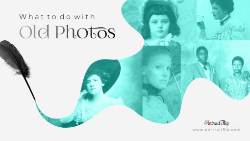 What To Do With Old Photos? The Art Of Preserving Memories