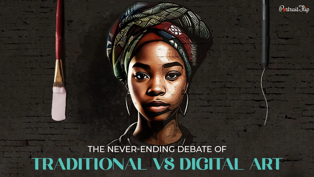 Digital vs. Traditional Art: Is One Better Than the Other?