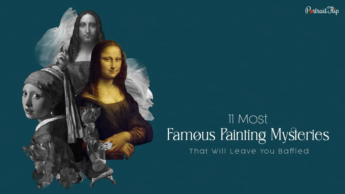 11 Painting Mysteries That Will Leave You Baffled! (2023 Updated)