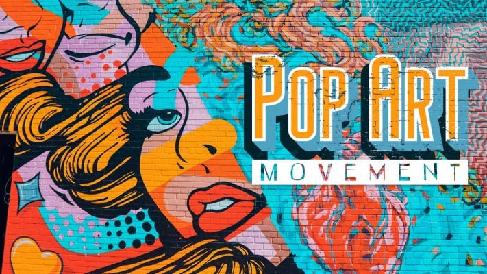 Pop Art Movement: A Revolution Against Traditional Forms Of Art