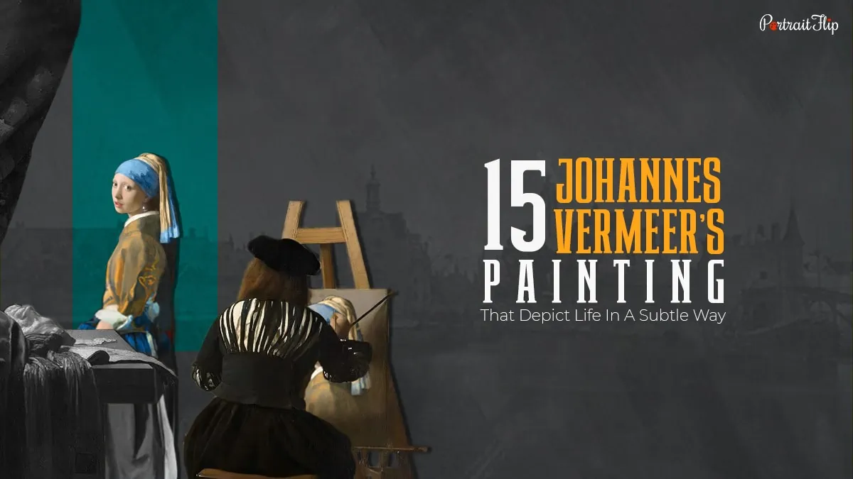 15 Johannes Vermeer’s Paintings That Depict Life In A Subtle Way
