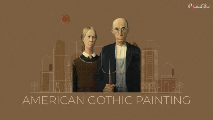 American Gothic Painting: Rise of new perspective in American Art