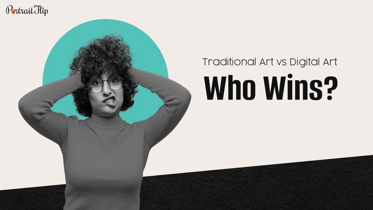 The Philosophy of Traditional Art vs. Digital Art