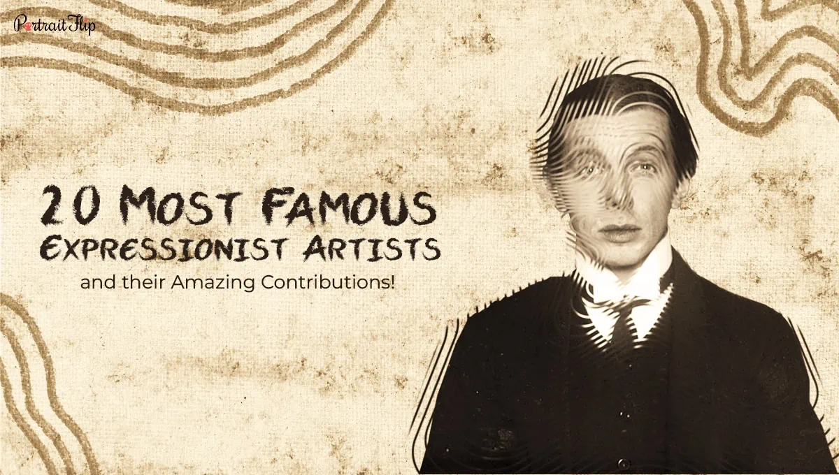 20 Famous Expressionist Artists and their Amazing Contributions