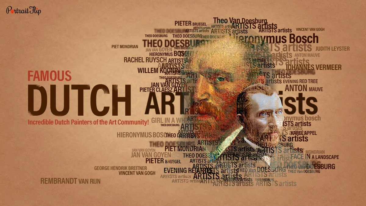 11 Famous Dutch Artists: A Look Into The Lives of Dutch Painters!