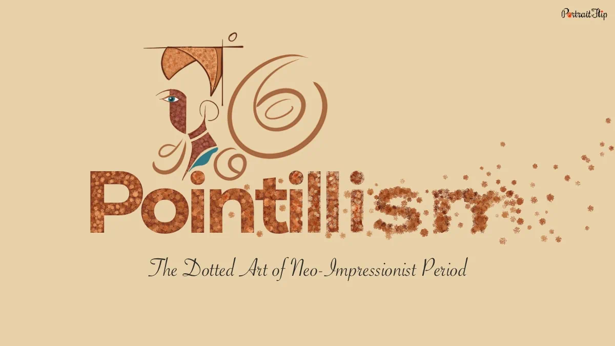 Pointillism: The Dotted Art of Neo-Impressionist Period