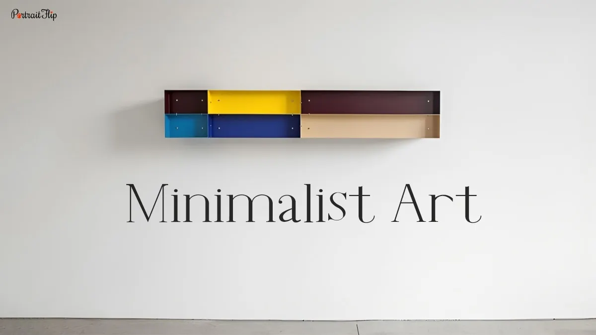 Minimalist Art: Explaining the Art of Minimalism