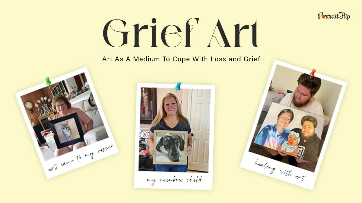 Grief Art: Art As A Medium To Cope With Grief and Loss