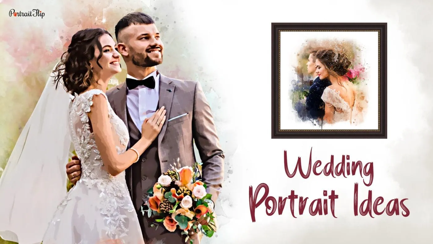 7+ Wedding Portrait Ideas: 2024 Recommended